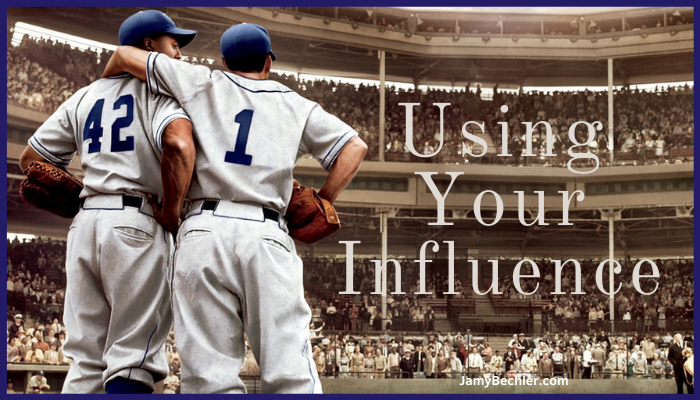 Using Your Influence - Jamy Bechler