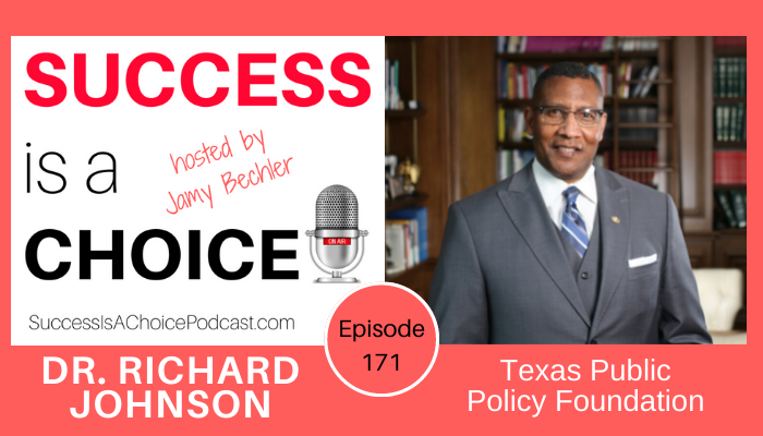 Episode 171: Dr. Richard Johnson, Texas Public Policy Foundation - Jamy ...