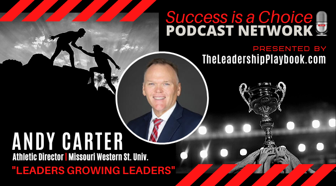 Leaders Growing Leaders: Andy Carter - Jamy Bechler