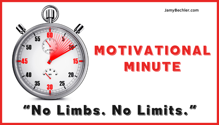 No Limbs No Limits Jamy Bechler